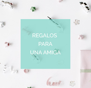 Regalos para una amiga